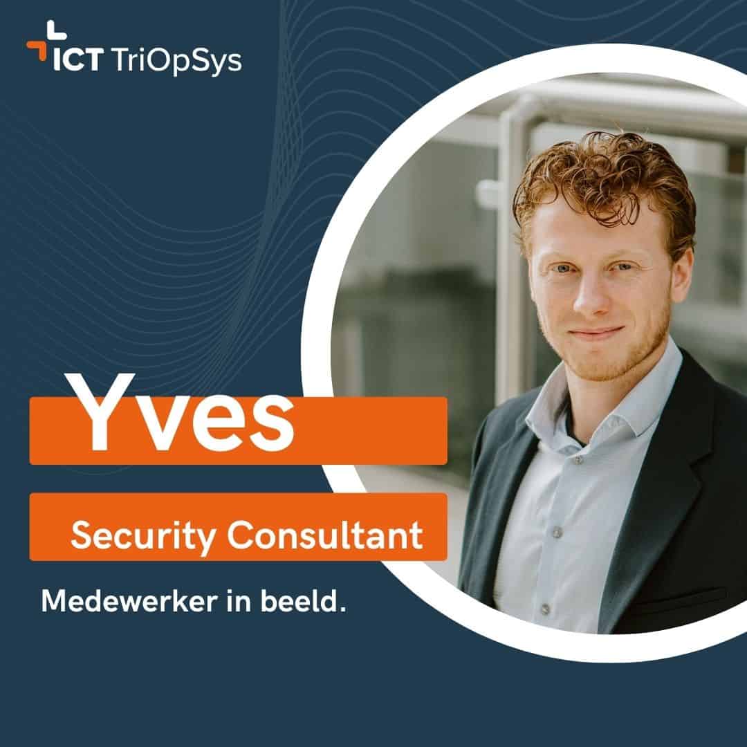 Maak kennis met Yves, Security Consultant - TriOpSys